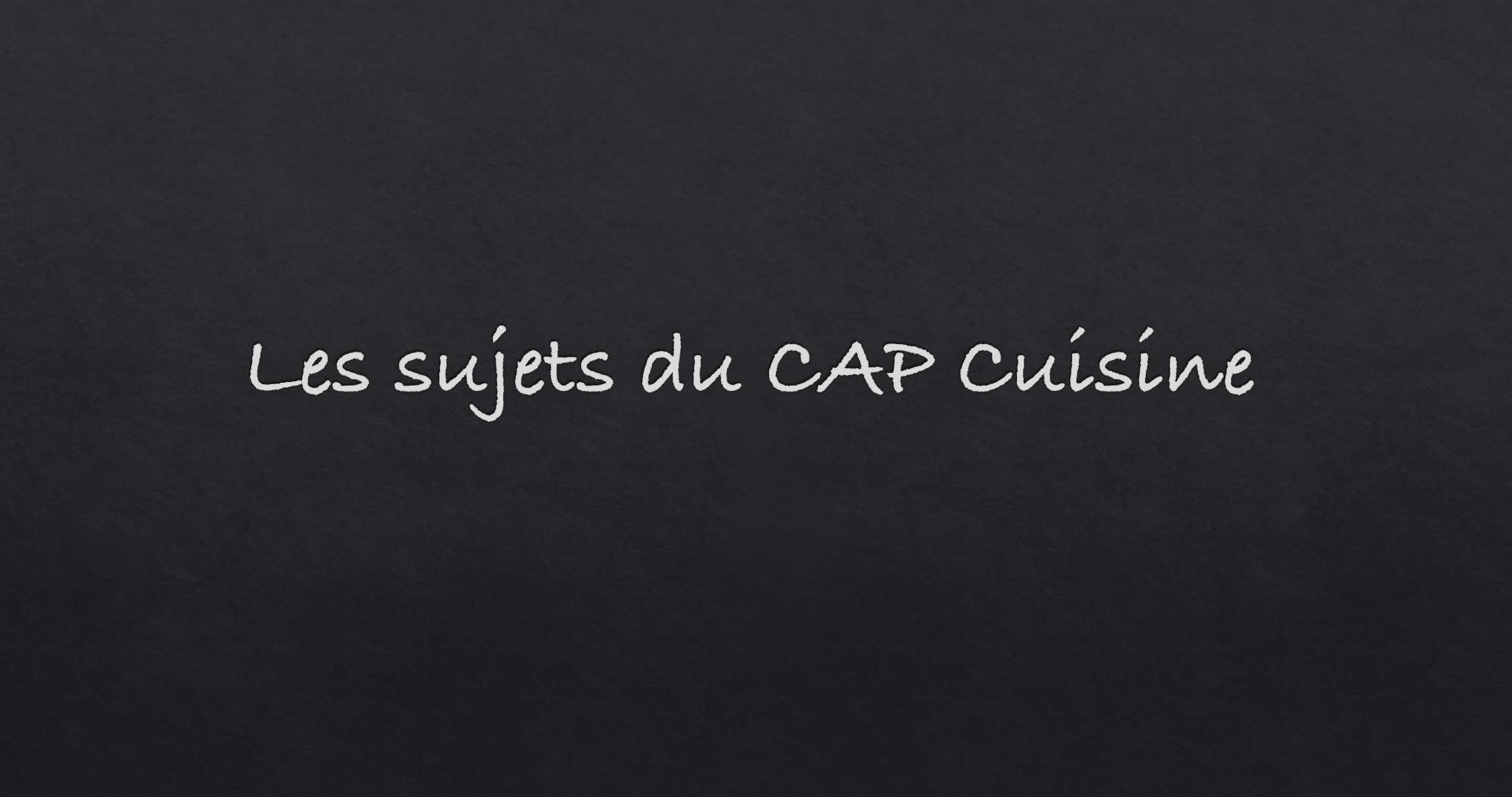 D couvrez Les Sujets Du CAP Cuisine EISF